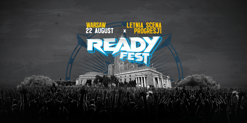 READY FEST in Warsaw