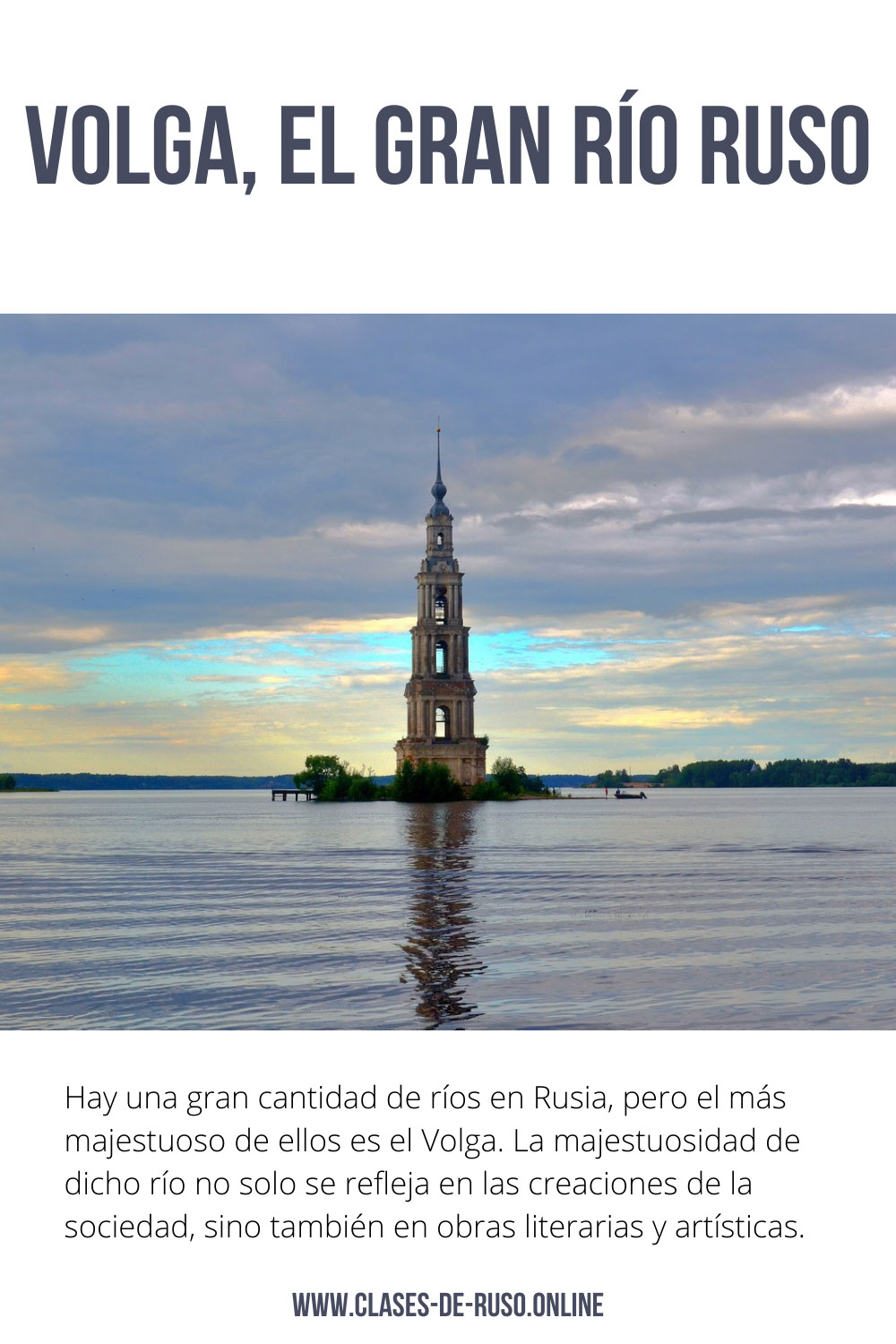 El Río Volga: El Poderoso Curso Fluvial de Europa