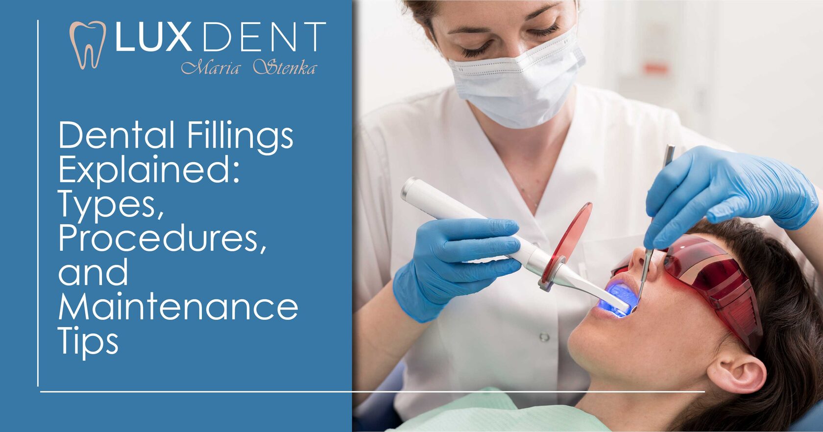 Dental Fillings Explained: Types, Procedures, and Maintenance Tips