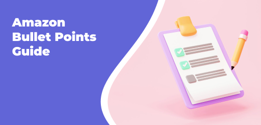 How to Write Amazon Bullet Points That Boost Sales and Visibility