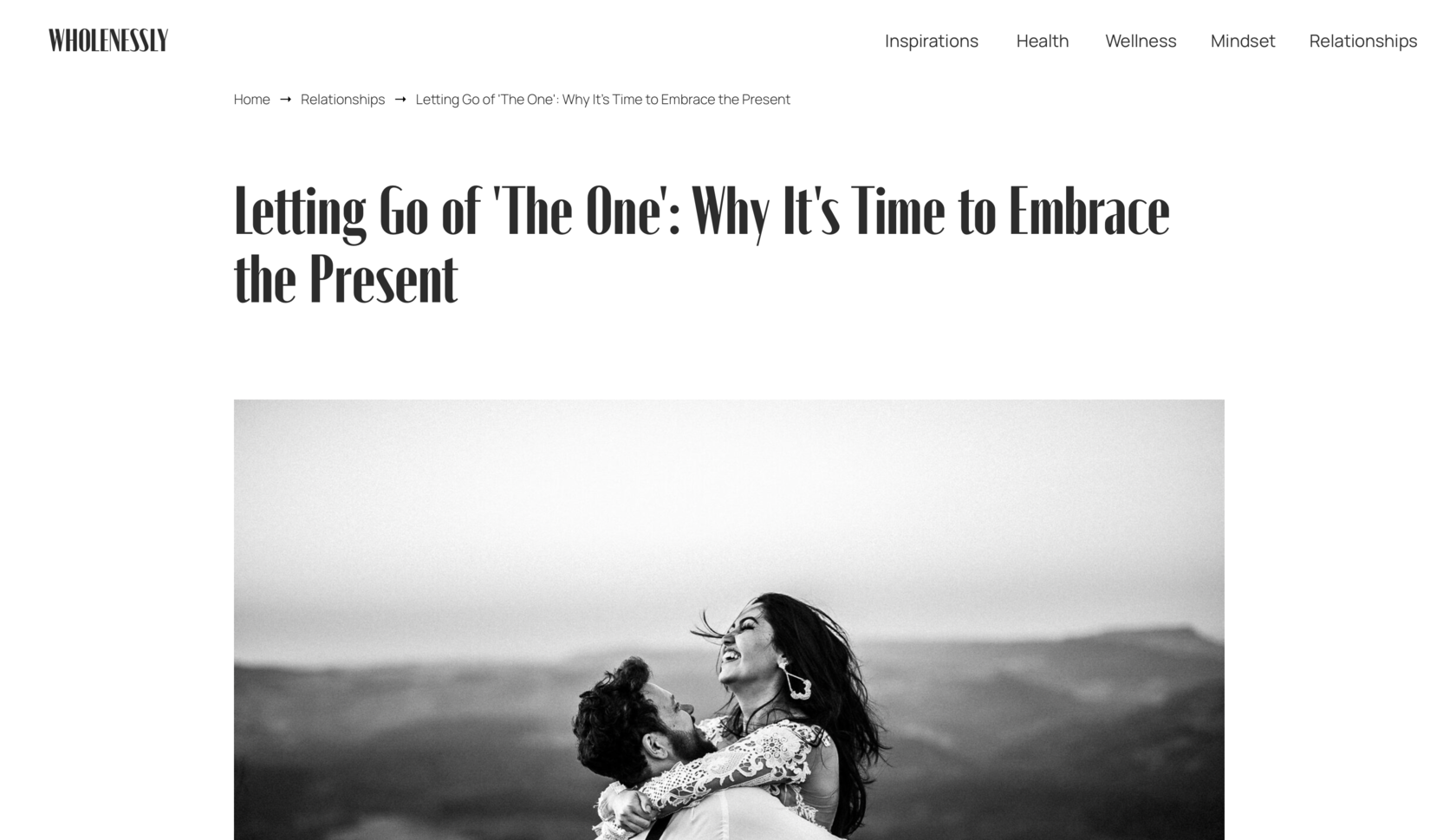 Letting Go of 'The One': Why It's Time to Embrace the Present