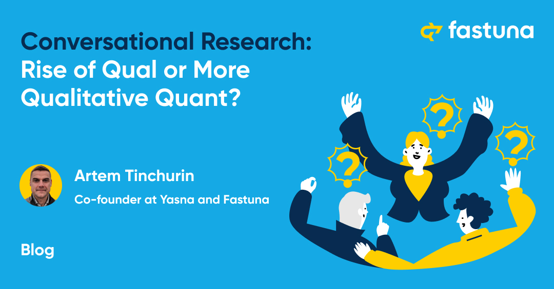 Conversational Research: Rise of Qual or More Qualitative Quant?
