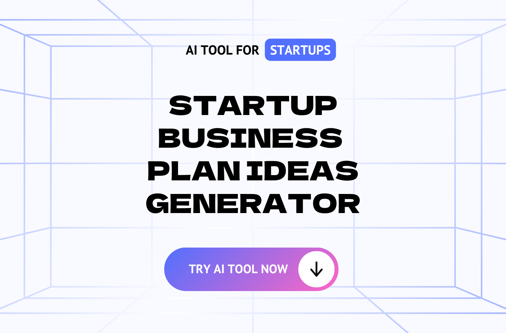 Startup Business Plan Ideas Generator