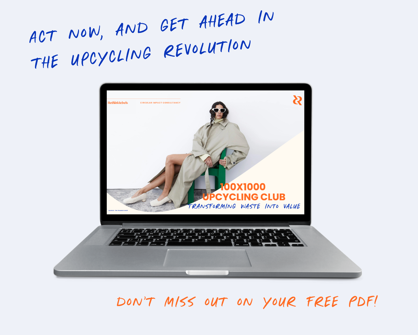 100x1000 Upcycling Club | RethinkRebels