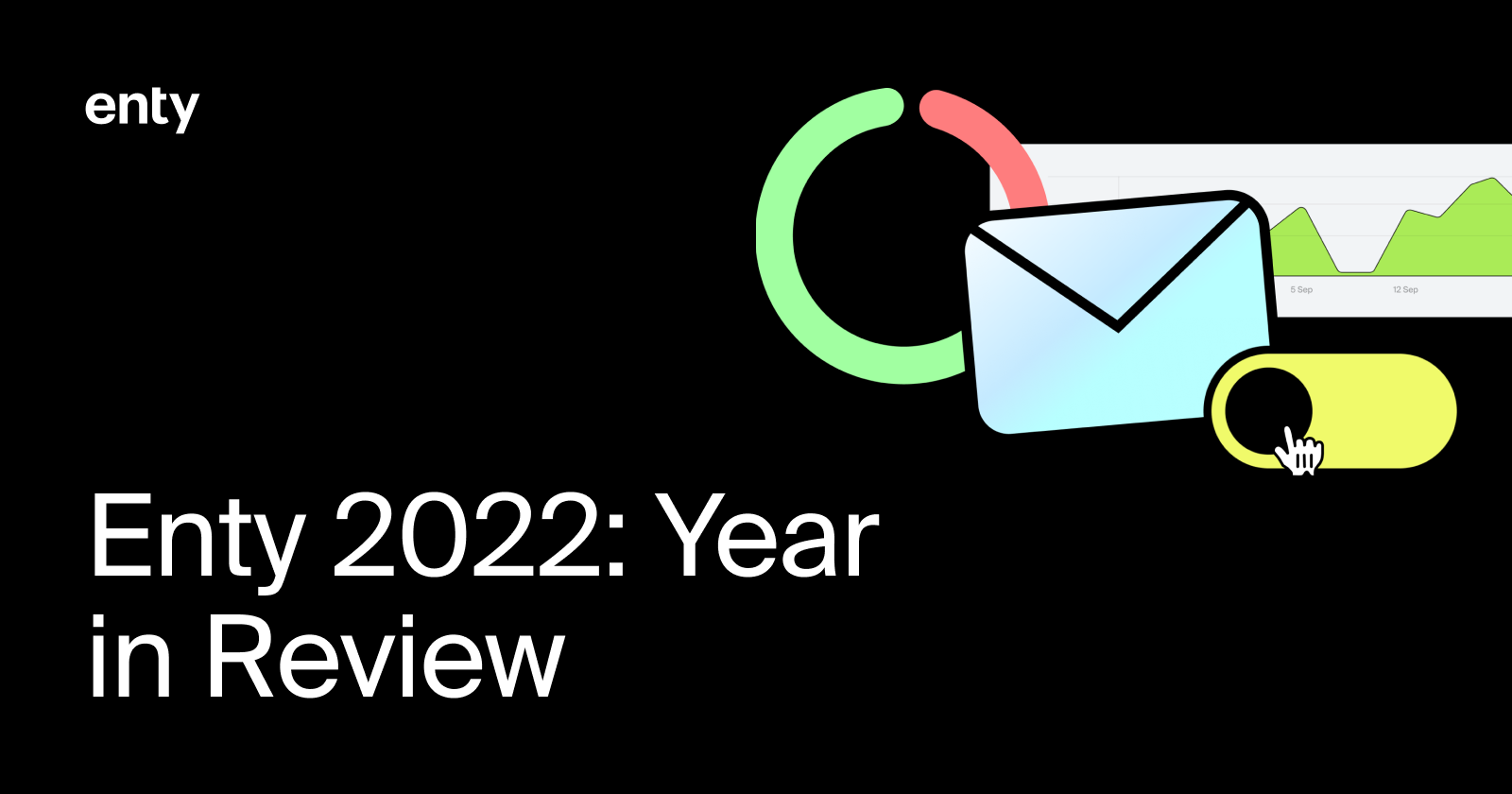 Enty 2022: Year in Review