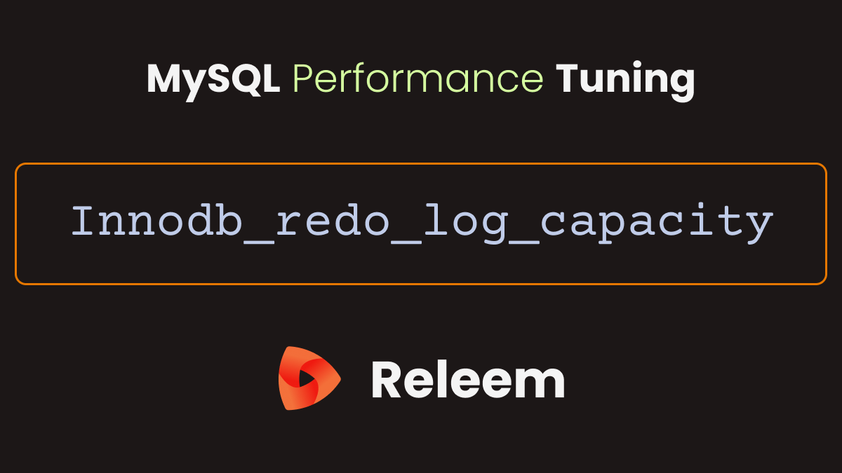 Innodb_redo_log_capacity - Best Practices of tuning MySQL