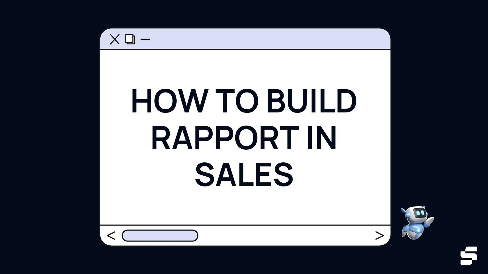 How to Build Rapport in Sales: Effective Strategies for Success