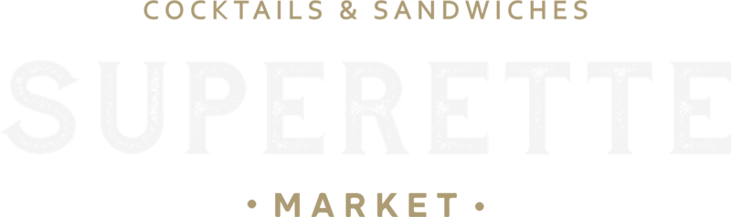 Superette Market | Artisan market sandwiches and cocktails