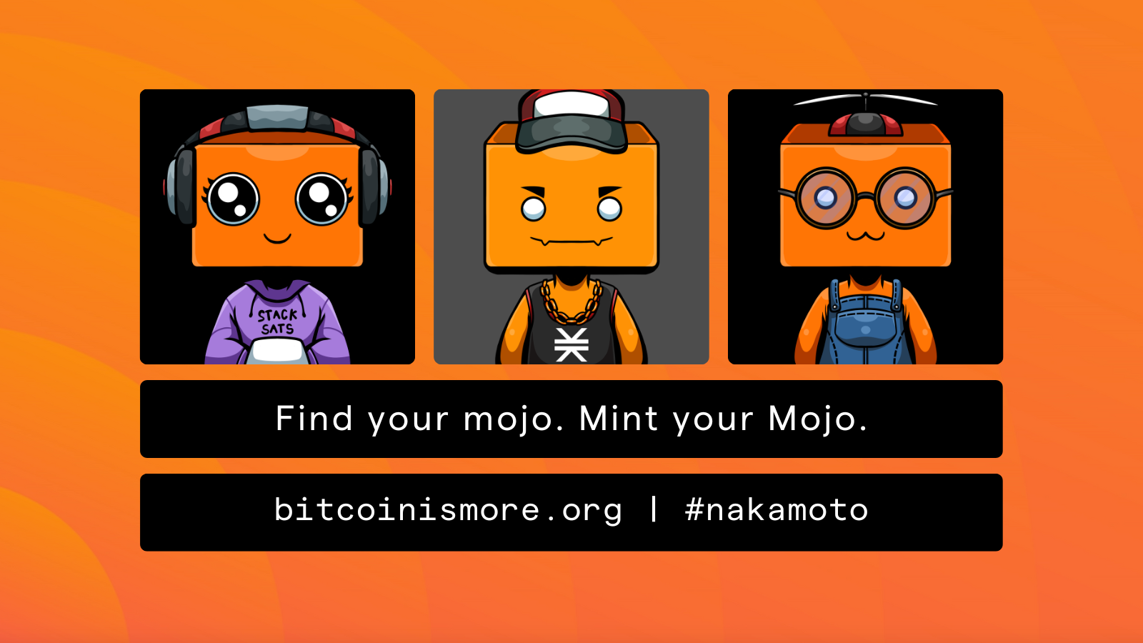 Find your mojo. Mint your Mojo | #nakamoto