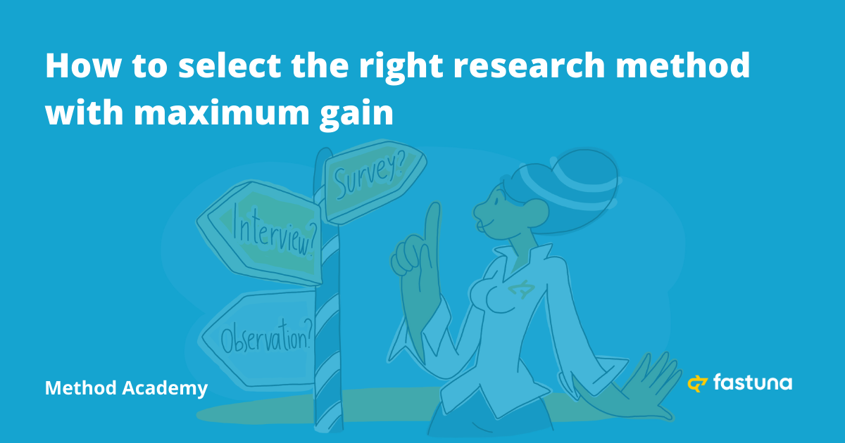How to select the right research method with maximum gain