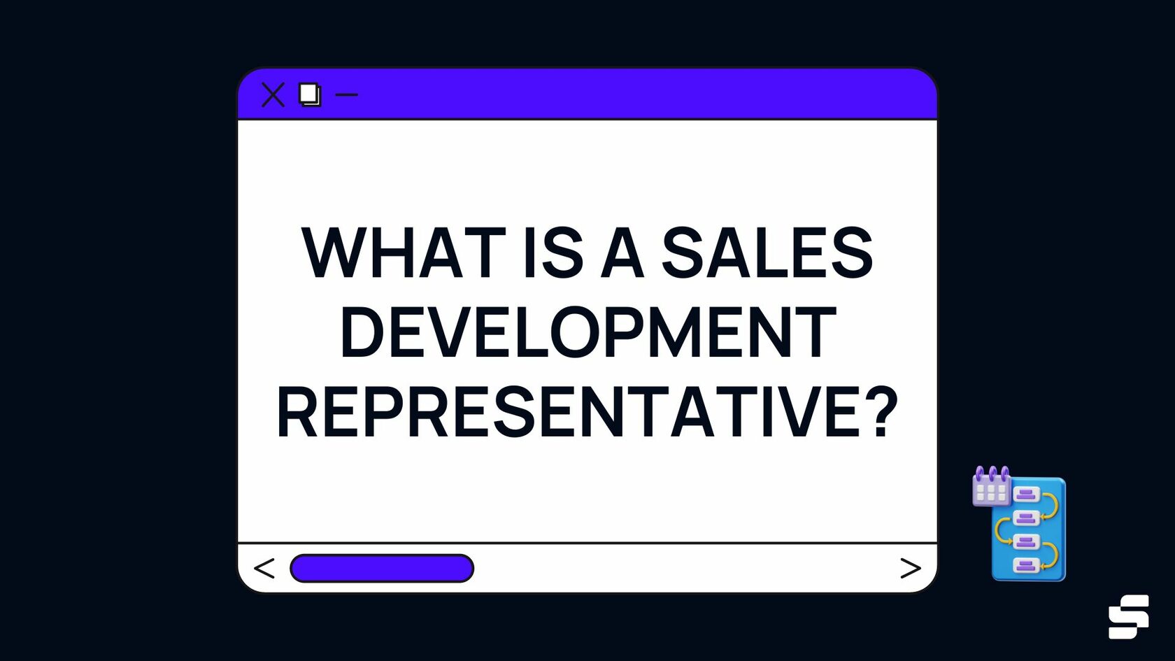 What is a Sales Development Representative?