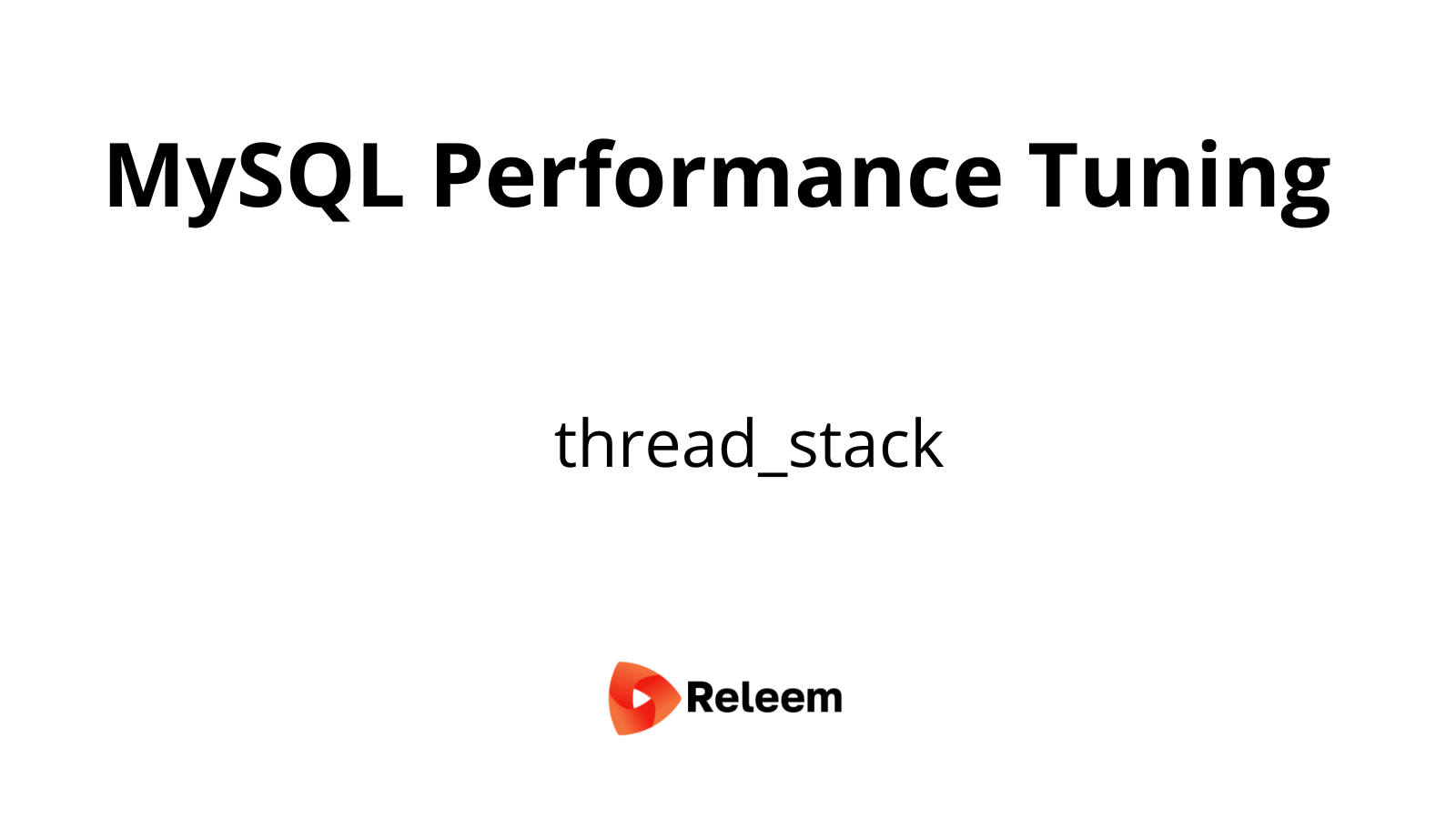 Threadstack Best Practices Of Tuning Mysql 2501