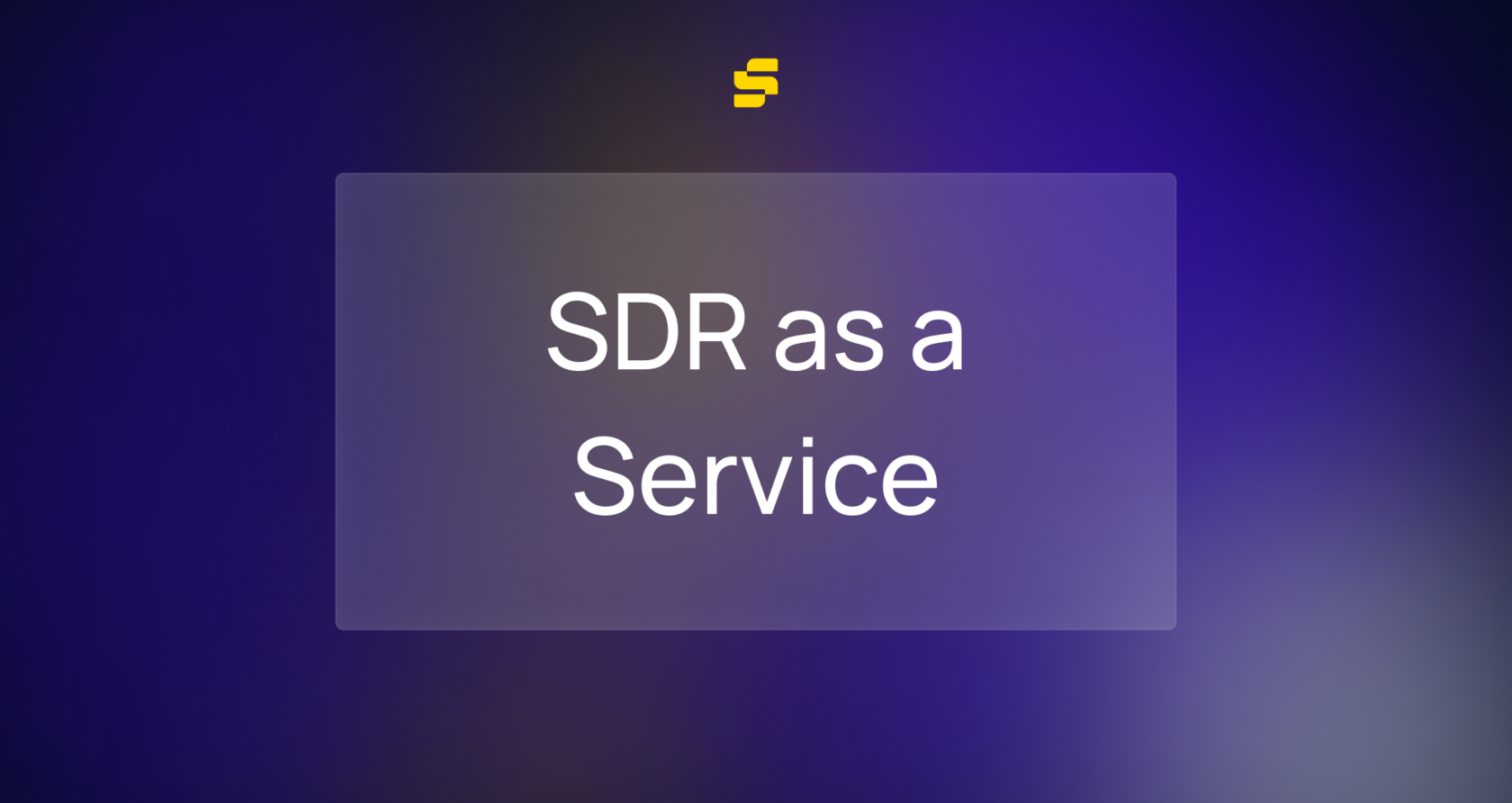 SDR as a Service - All to Know About SDR Outsourcing Companies