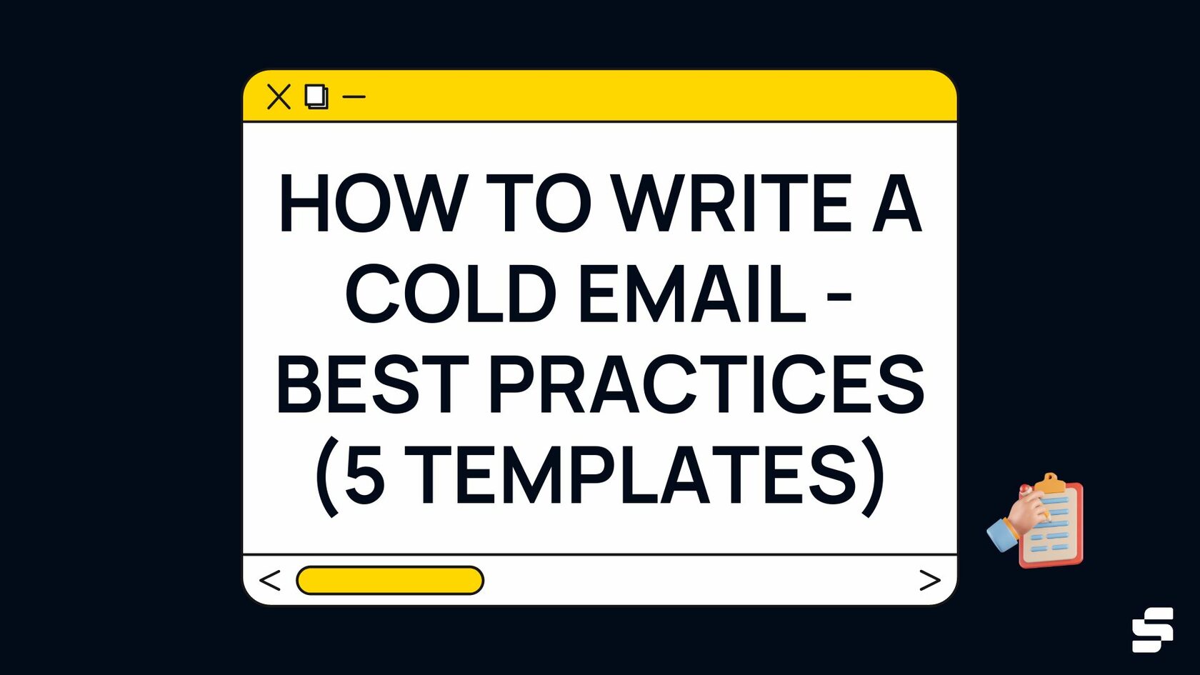 How to Write a Cold Email - Best Practices (5 Templates)
