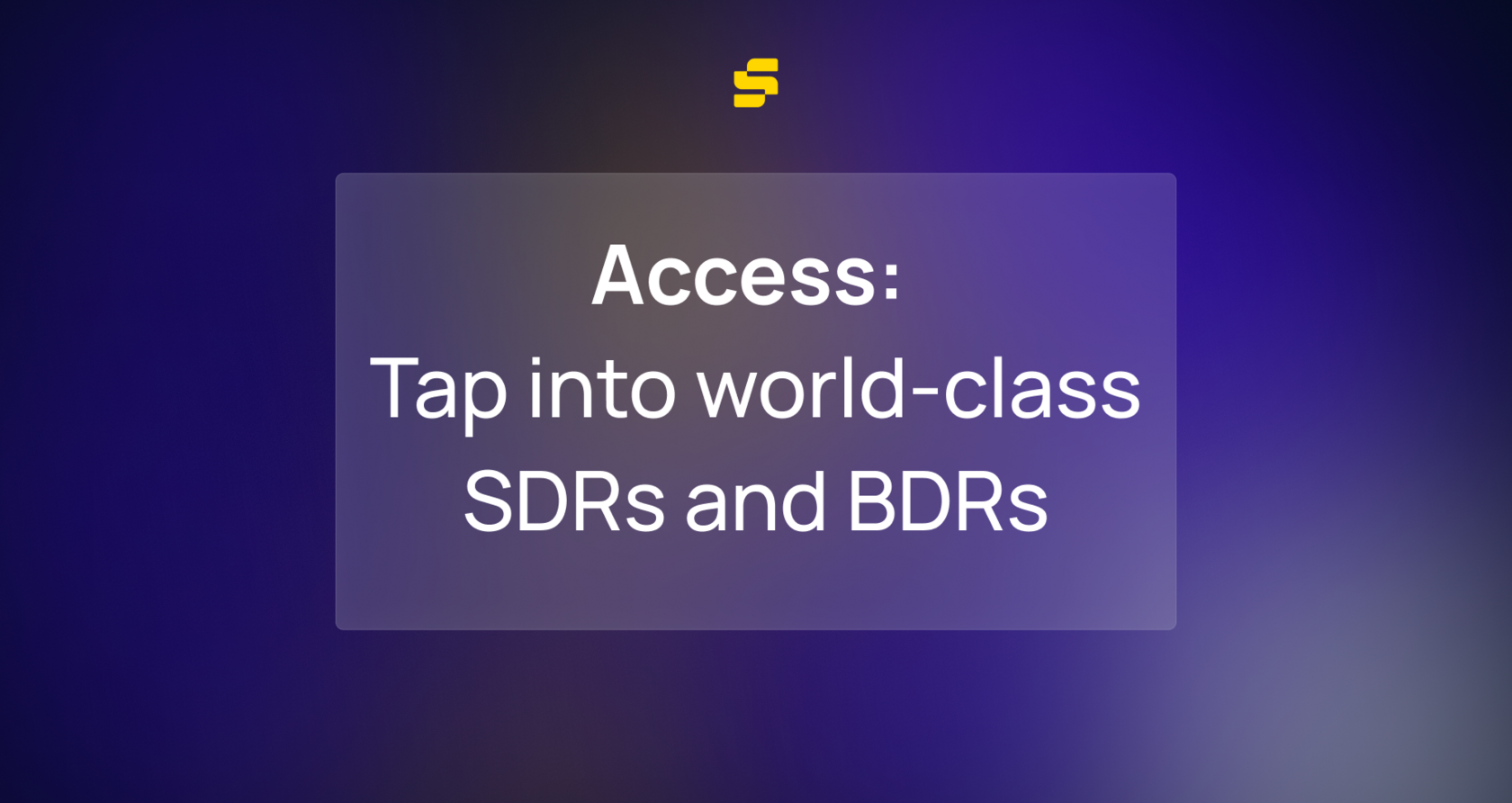 Find the Best Full-Time & Fractional SDRs with SalesPipe