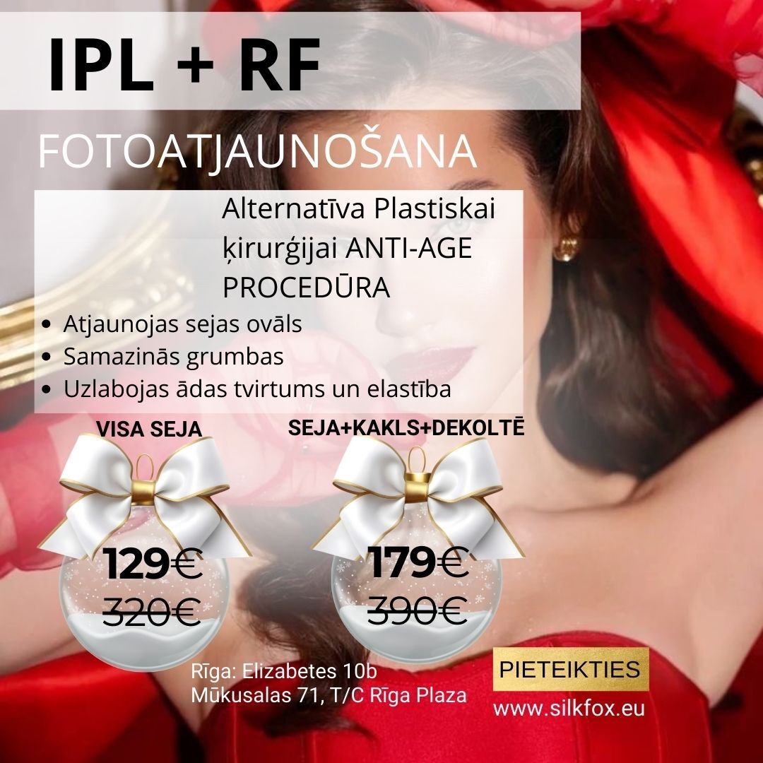 Silk Fox Lāzereklīnikas Akcijas un izdevīgi piedāvājumi