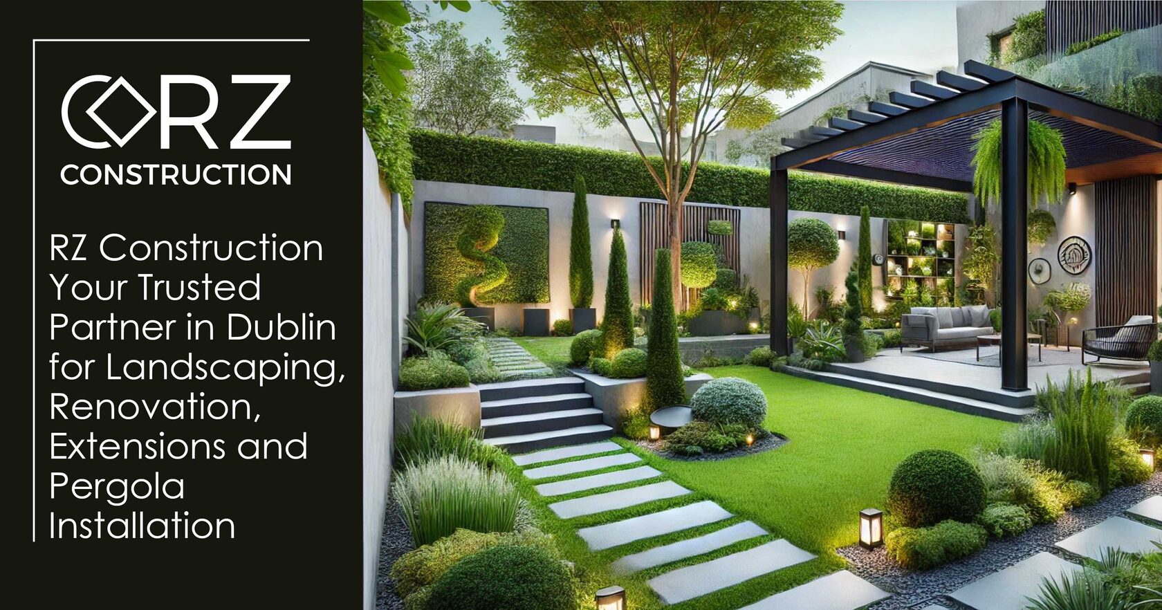 RZ Construction - Your Trusted Partner in Dublin for Landscaping ...