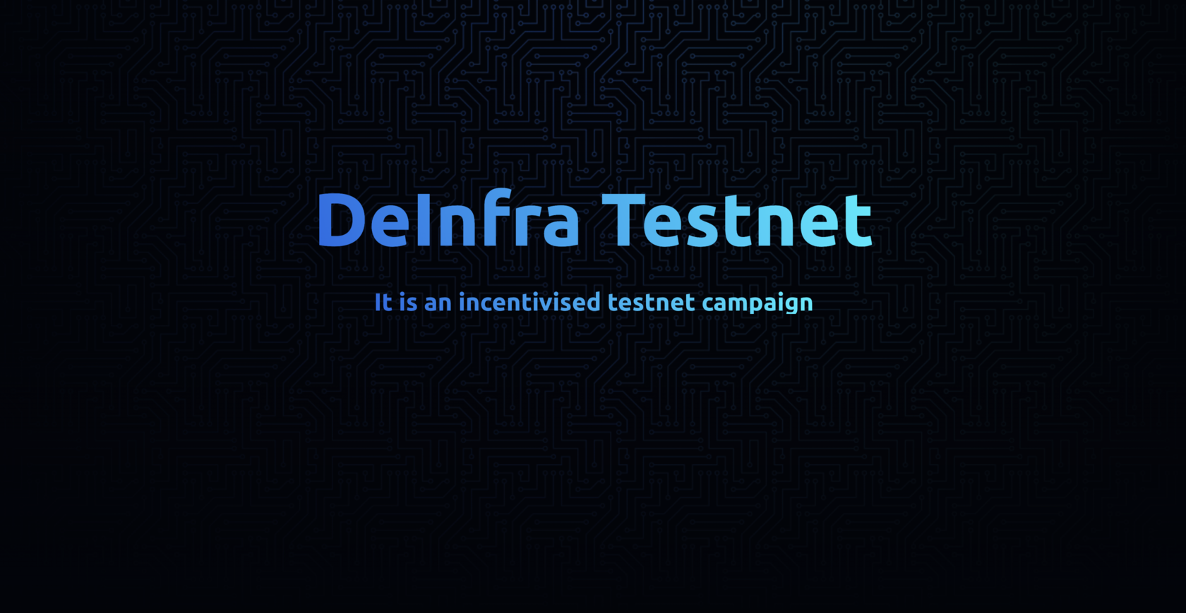 Power Ecosystem: DeInfra Incentive Testnet Campaign