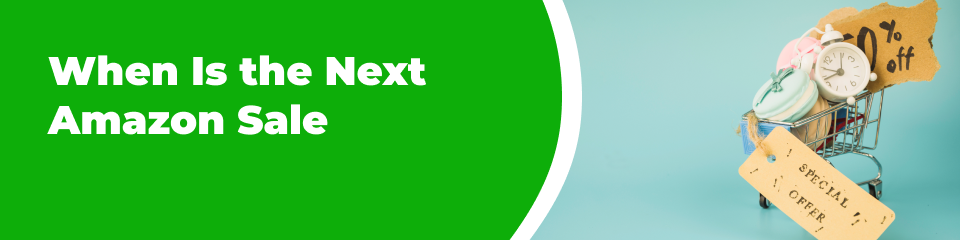 When Is the Next Amazon Sale? Complete Seller Strategy Guide