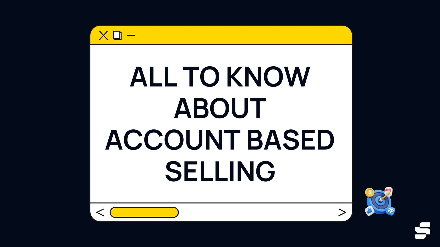 All to Know About Account Based Selling
