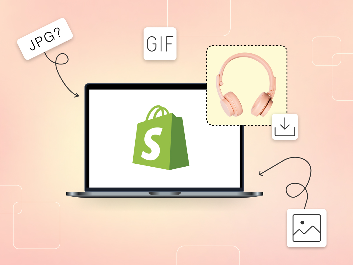 Shopify Image Sizes: A 2025 Guide for Product Images (With Tips)