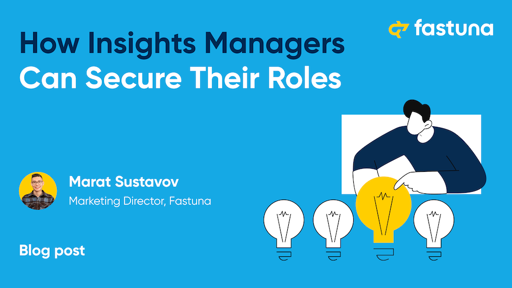 How Insights Managers Can Secure Their Roles