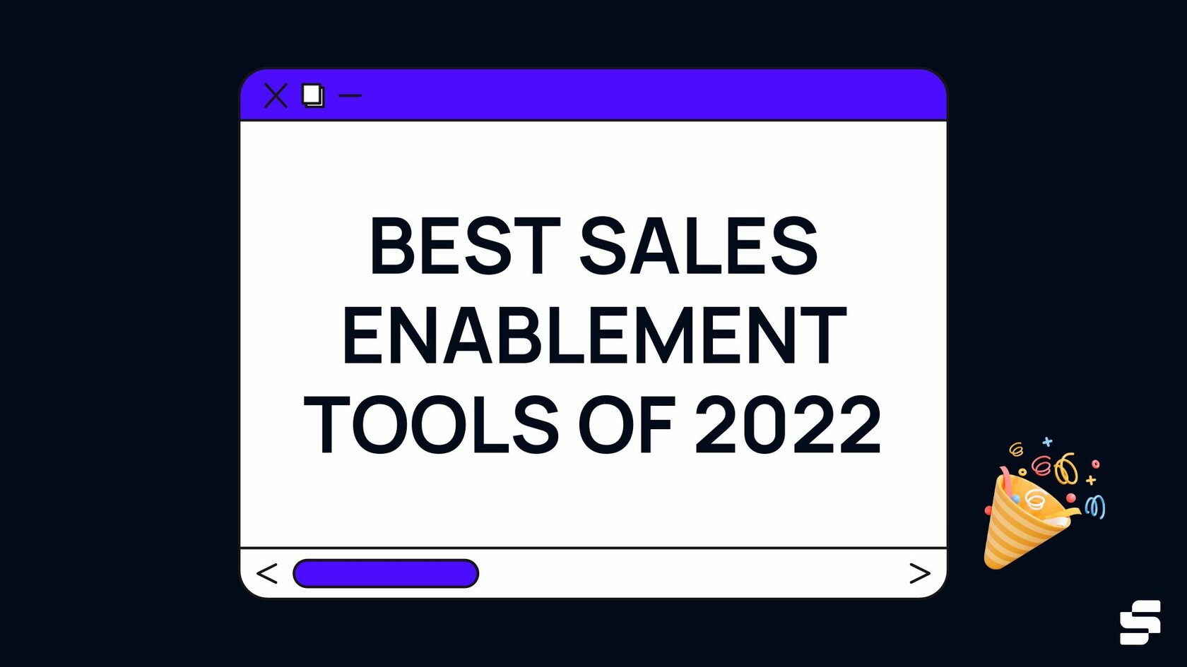 Best Sales Enablement Tools of 2022