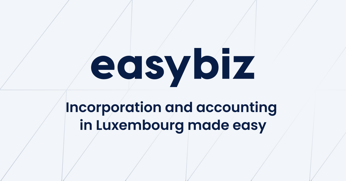 EasyBiz – Incorporation and accounting in Luxembourg made easy