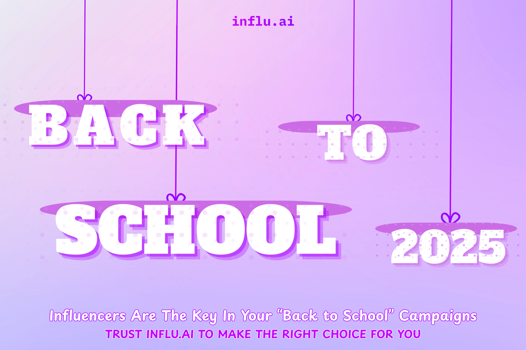 Back to School: Tips for a Successful Campaign| influ.ai