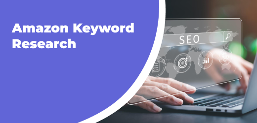 Amazon Keyword Research: Complete Guide for 2025