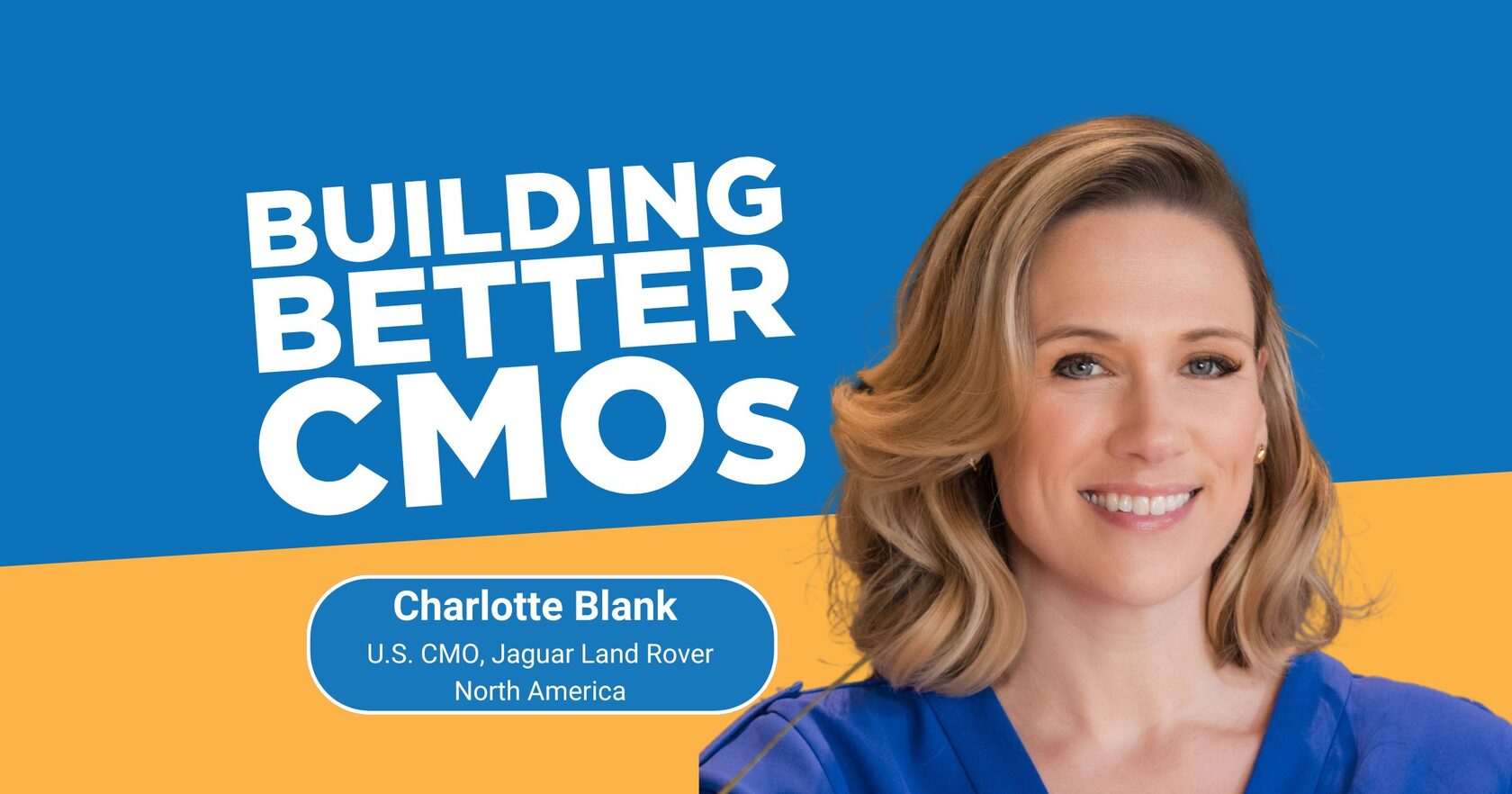 Charlotte Blank (Jaguar Land Rover North America) Transcript - Building ...