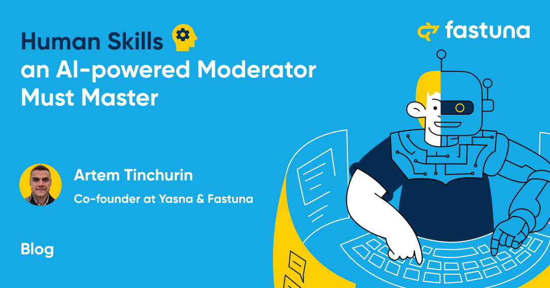 Skills an AI-powered Moderator Must Master