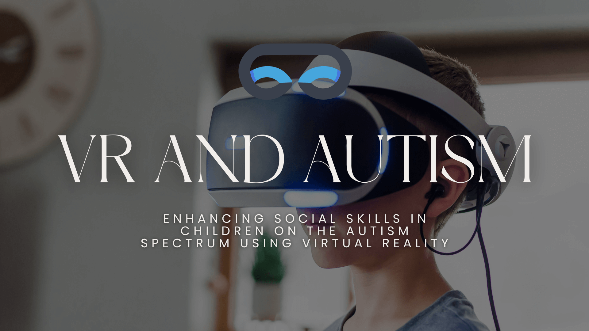 What is Virtual Reality Exposure Therapy? A Complete VRET Guide