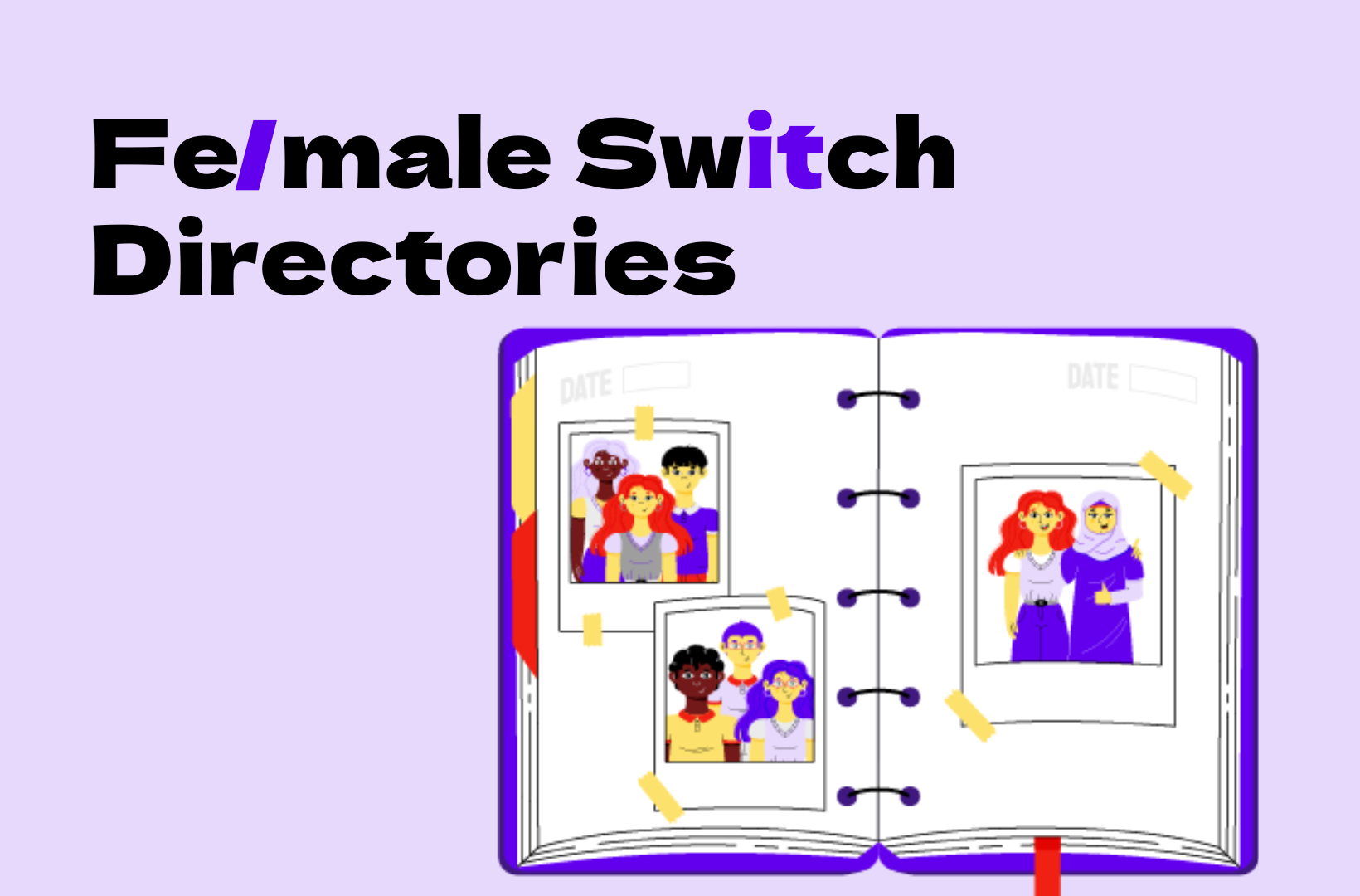 Fe/male Switch Directories - Connect & Grow