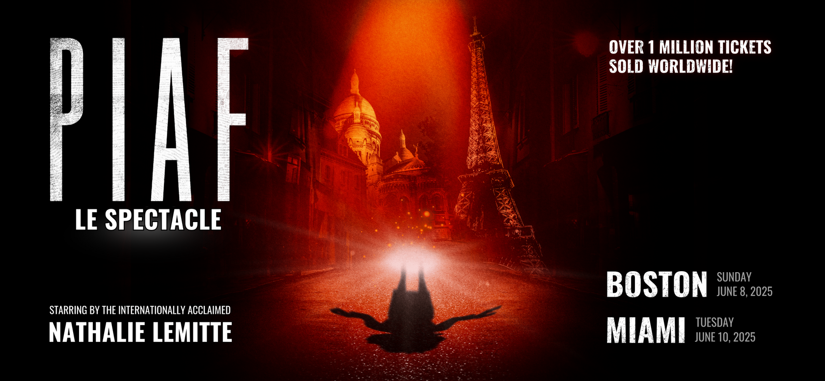 PIAF!, Starring Nathalie Lermitte — Boston, Miami, June 2025