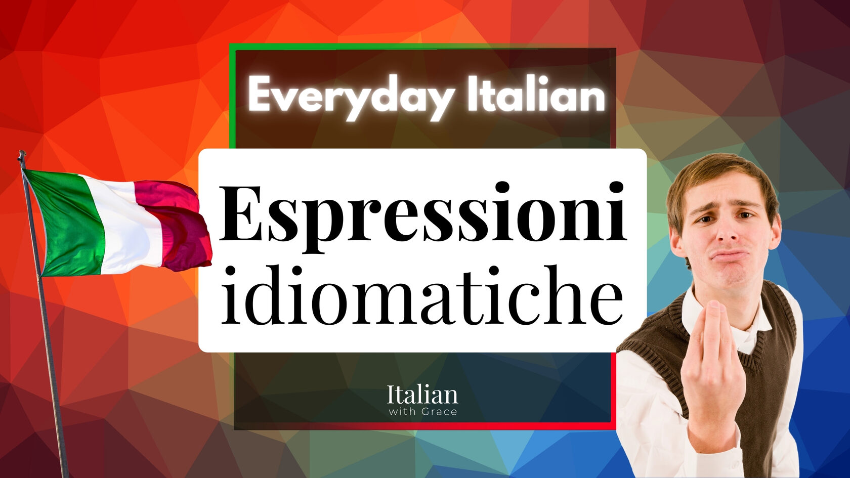 Espressioni & modi di dire