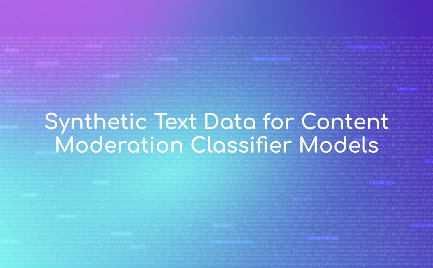 Boost Content Moderation with Custom Synthetic Text Data from Nurdle AI