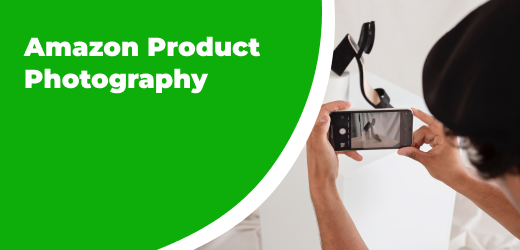 Amazon Product Photography Tips for Sellers