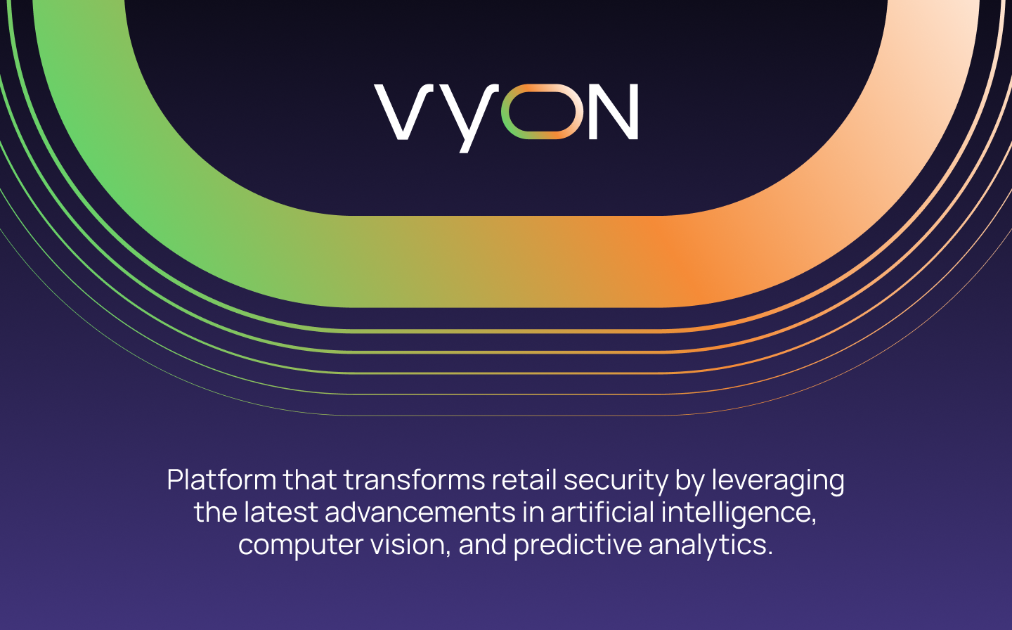 VYON - The Future of Retail Loss Prevention and Business Intelligence