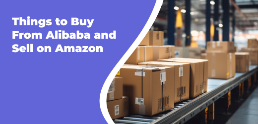 35 of the Best Products to Buy on Alibaba and Sell on Amazon