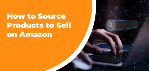 How to Source Products to Sell on Amazon: A 2025 Guide