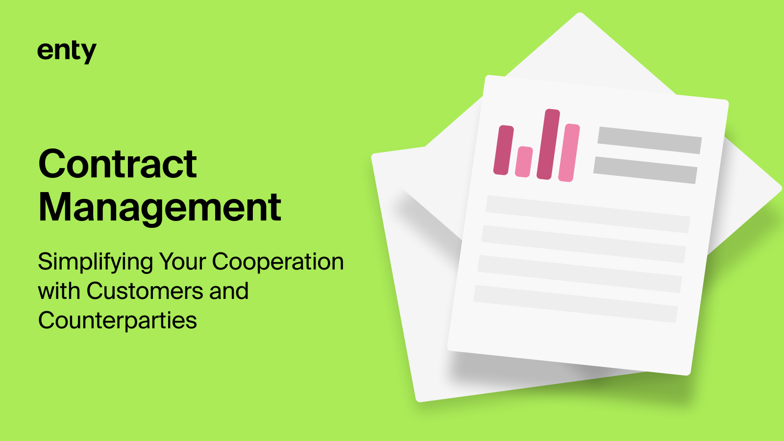 Contracts — Simplifying Your Cooperation with Customers and Counterparties
