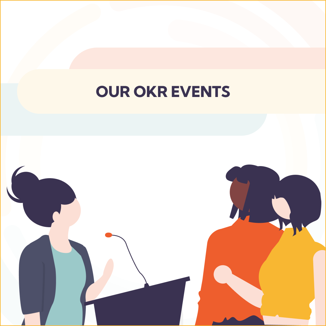 Our OKR Events | OKR Consortium