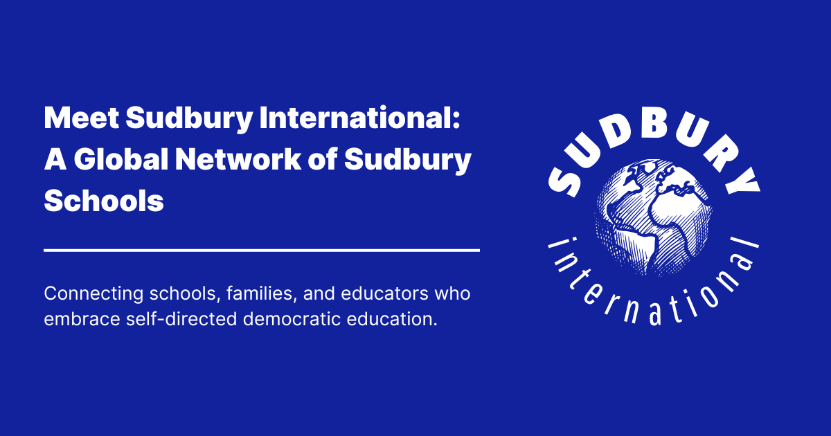 Sudbury International: A Global Network of Sudbury Schools
