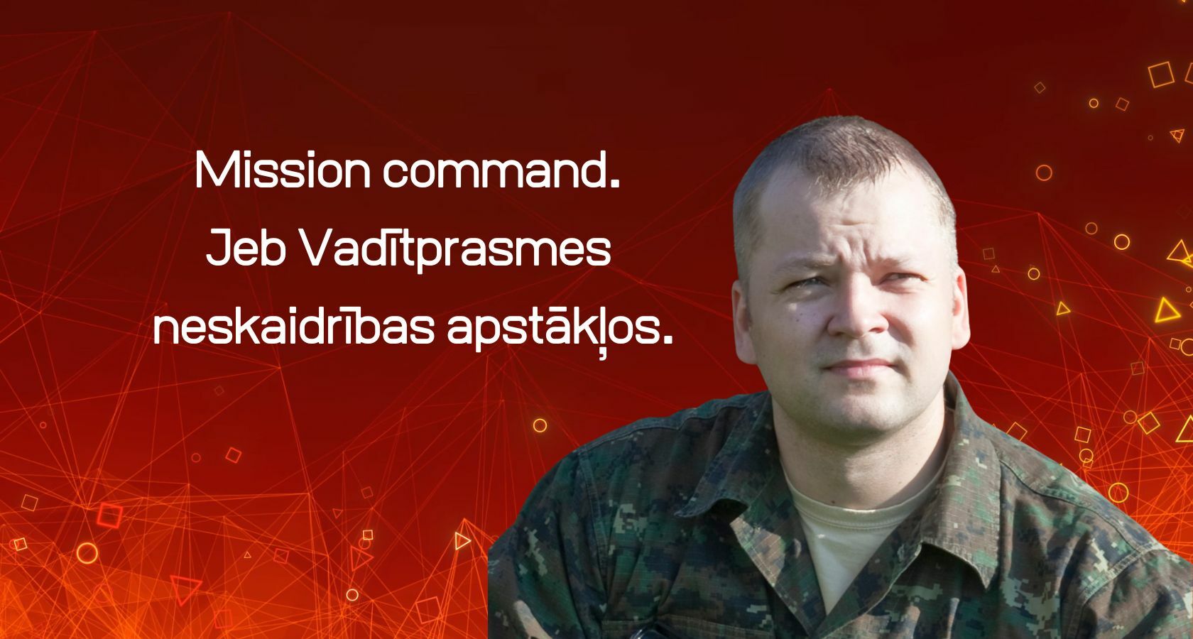 Mission command. Jeb Vadītprasmes neskaidrības apstākļos