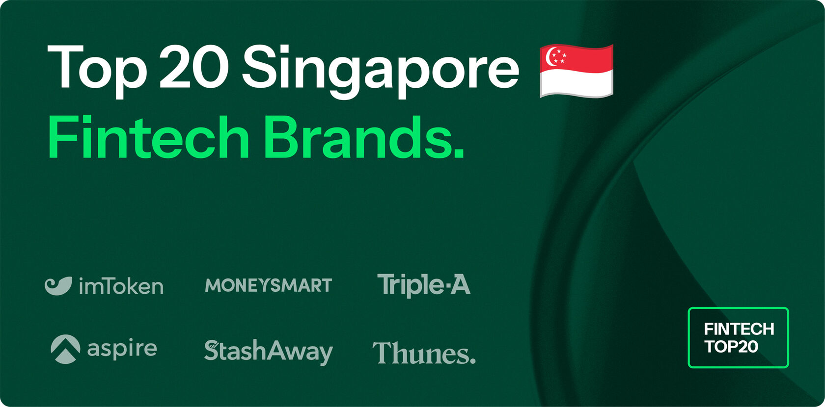 Top 20 Fintech Brands in Singapore 2024