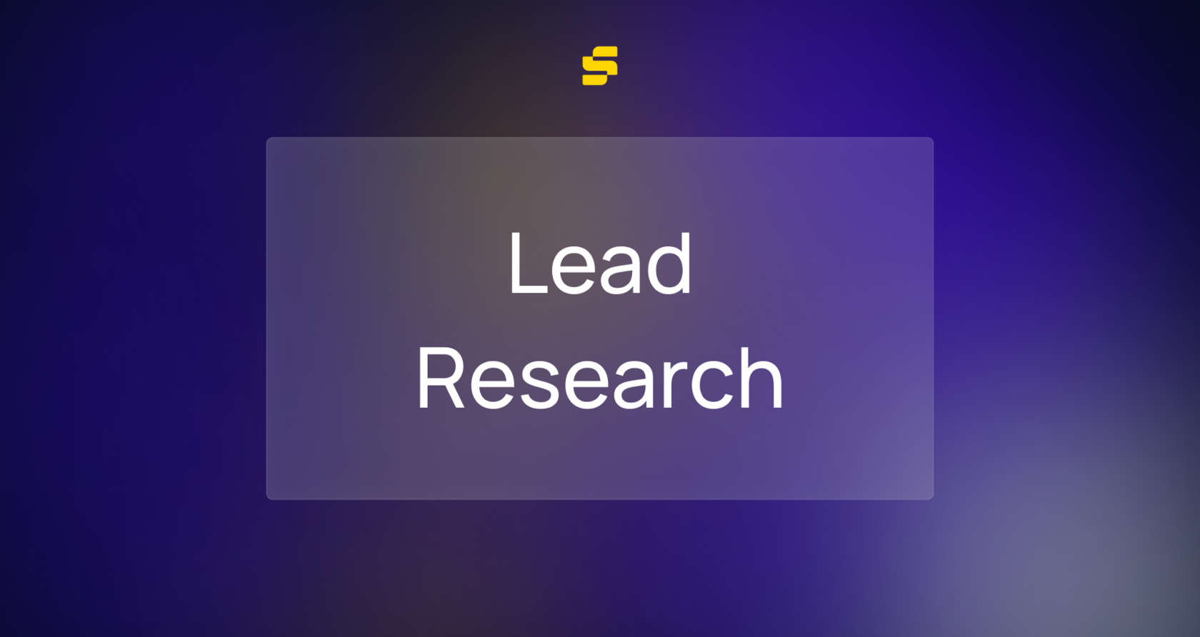 Lead Research Tips for SDRs | Effective Strategies & Tools