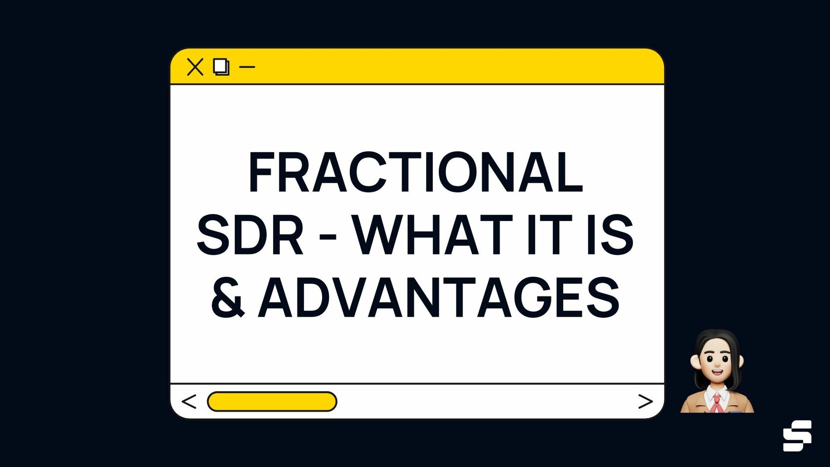 Fractional SDR - What It Is & Advantages