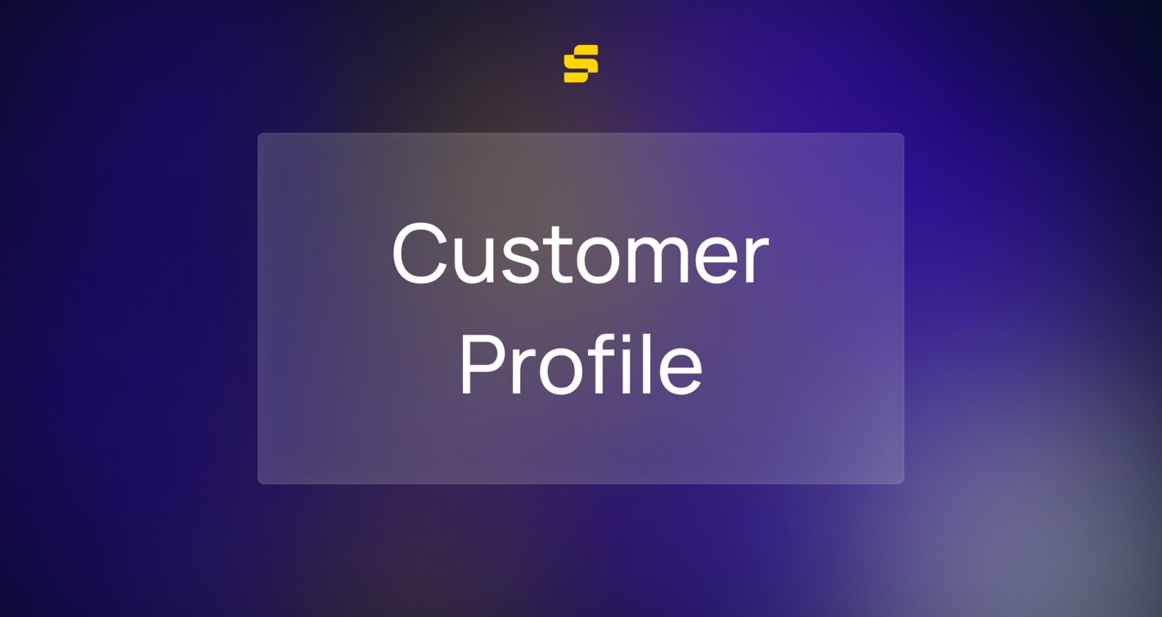What is a Customer Profile? Ultimate Guide