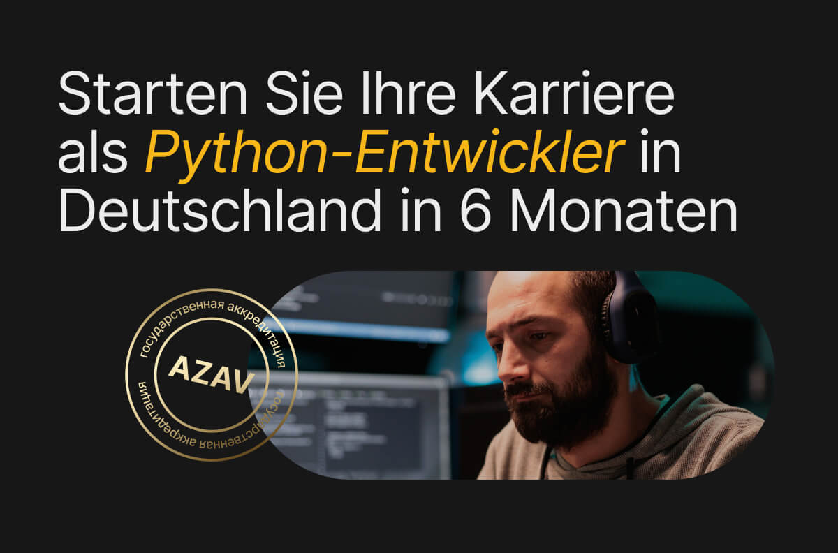Starten Sie Ihre Karriere als Python-Entwickler in Deutschland in 6 Monaten